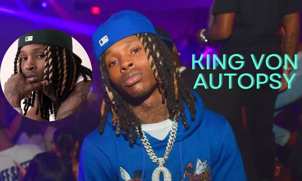 Unveiling The Truth Behind King Von Autopsy A Comprehensive Analysis Unveiling The Truth Behind King Von Autopsy A Comprehensive Analysis